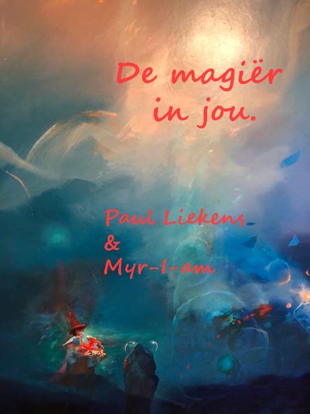 De magiër in jou boek :: Myr-I-am